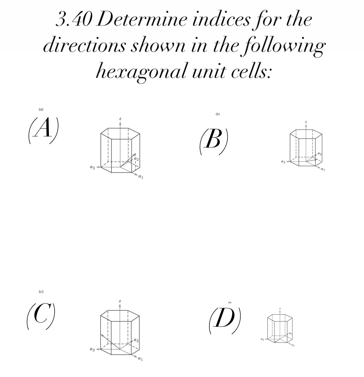 Solved 3.40 Determine indices for the directions shown in | Chegg.com