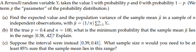 Solved A Bernoulli random variable Y; takes the value 1 with | Chegg.com