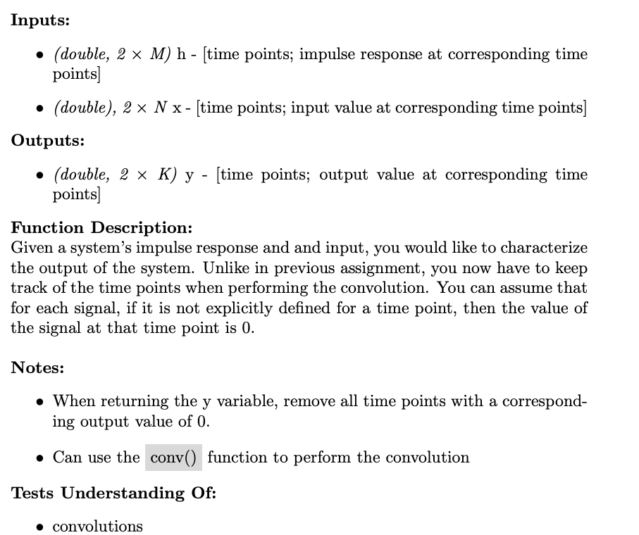 Solved Inputs: • (double, 2 x M) h - [time points; impulse | Chegg.com