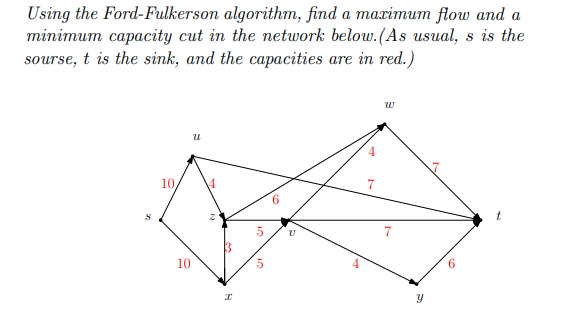 Solved Using the Ford-Fulkerson algorithm, find a maximum | Chegg.com