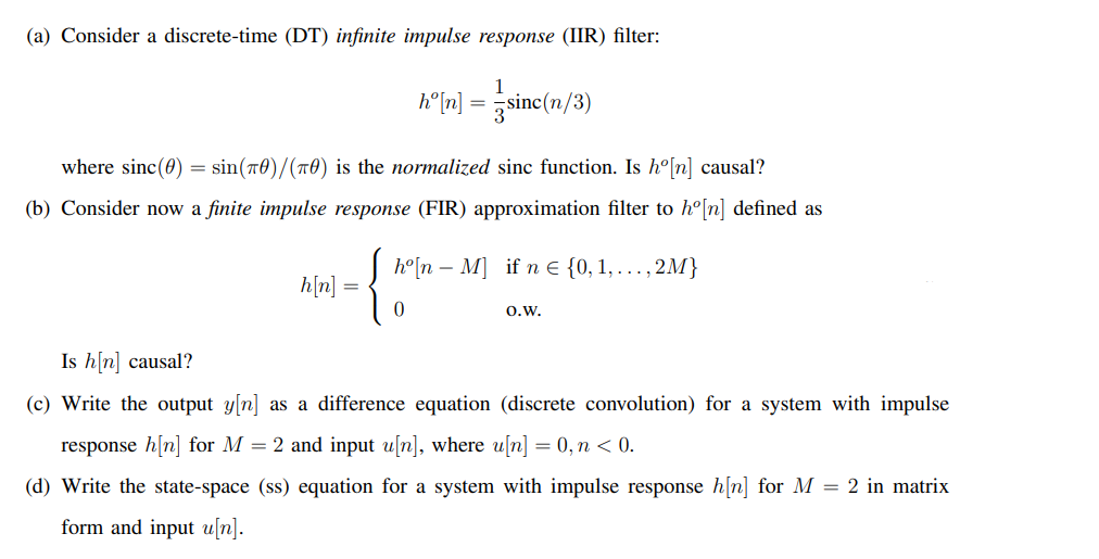 Solved (a) Consider a discrete-time (DT) infinite impulse | Chegg.com