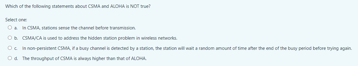 Solved Which of the following statements about CSMA and | Chegg.com