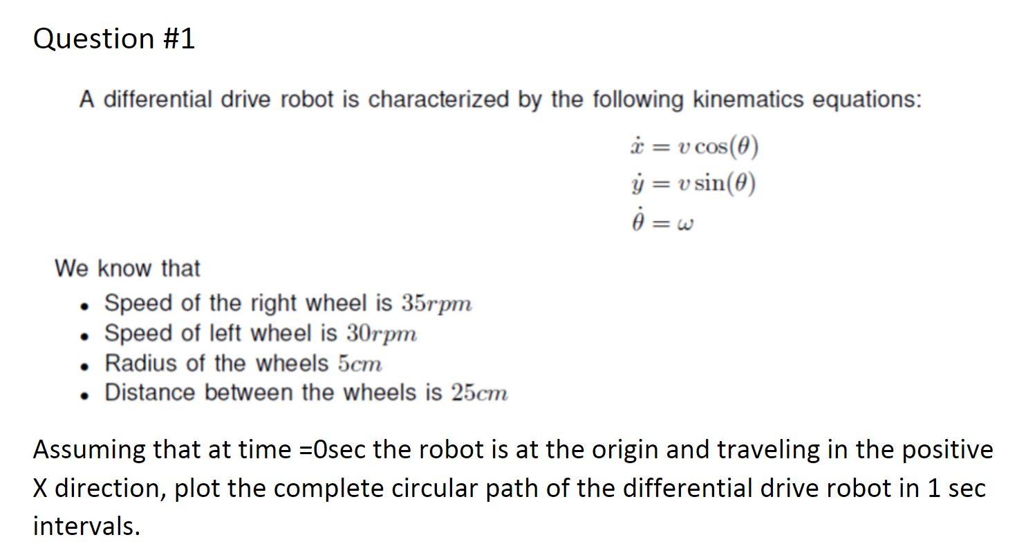 Solved Question #1 A differential drive robot is | Chegg.com