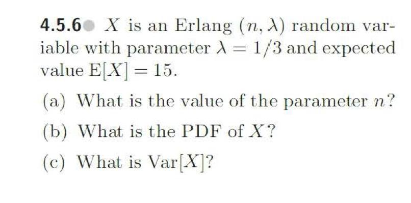 Solved 456 X Is An Erlang Nλ Random Variable With 