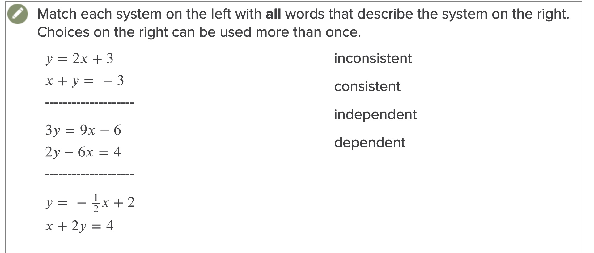 Solved Match each system on the left with all words that | Chegg.com