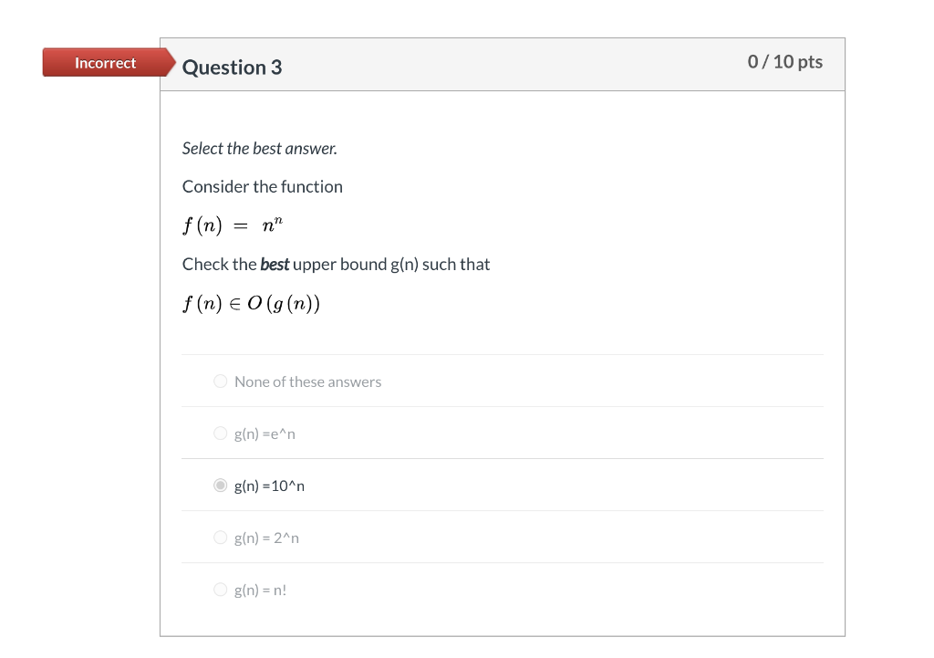 Solved Incorrect Question 1 0 / 10 pts Numerical Answer. | Chegg.com