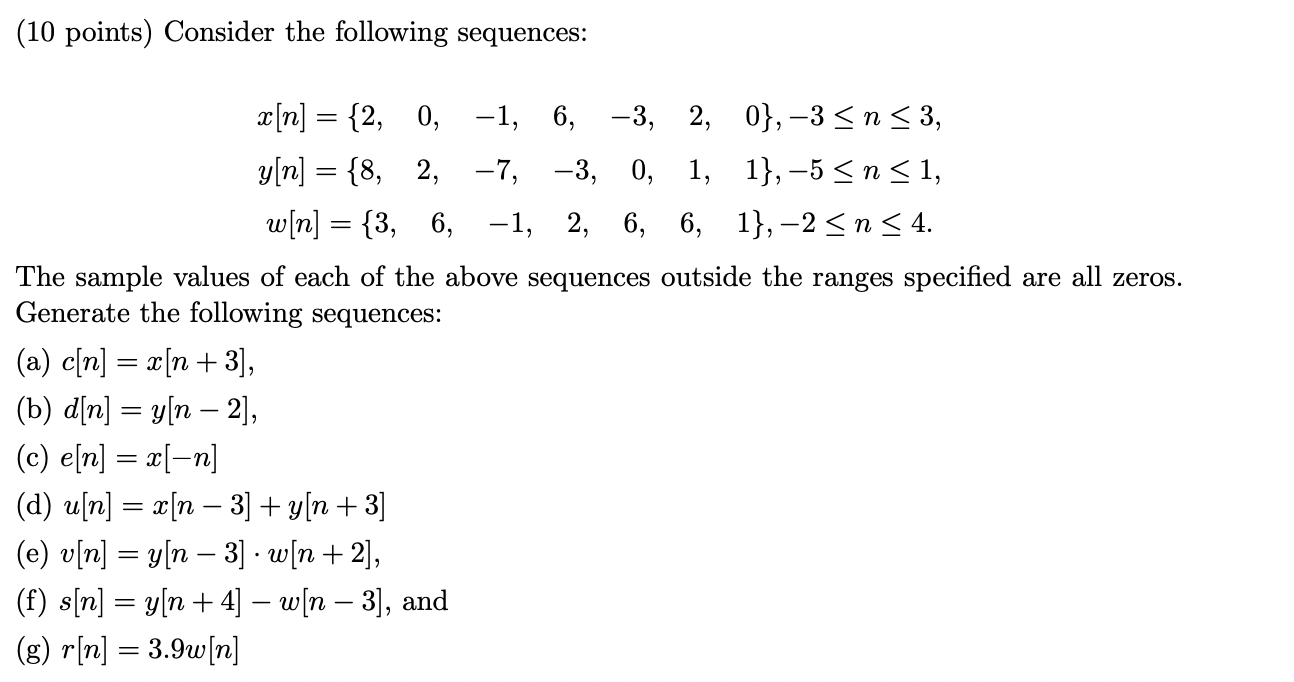 Solved (10 points) Consider the following sequences: | Chegg.com