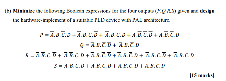 Solved (b) Minimize the following Boolean expressions for | Chegg.com
