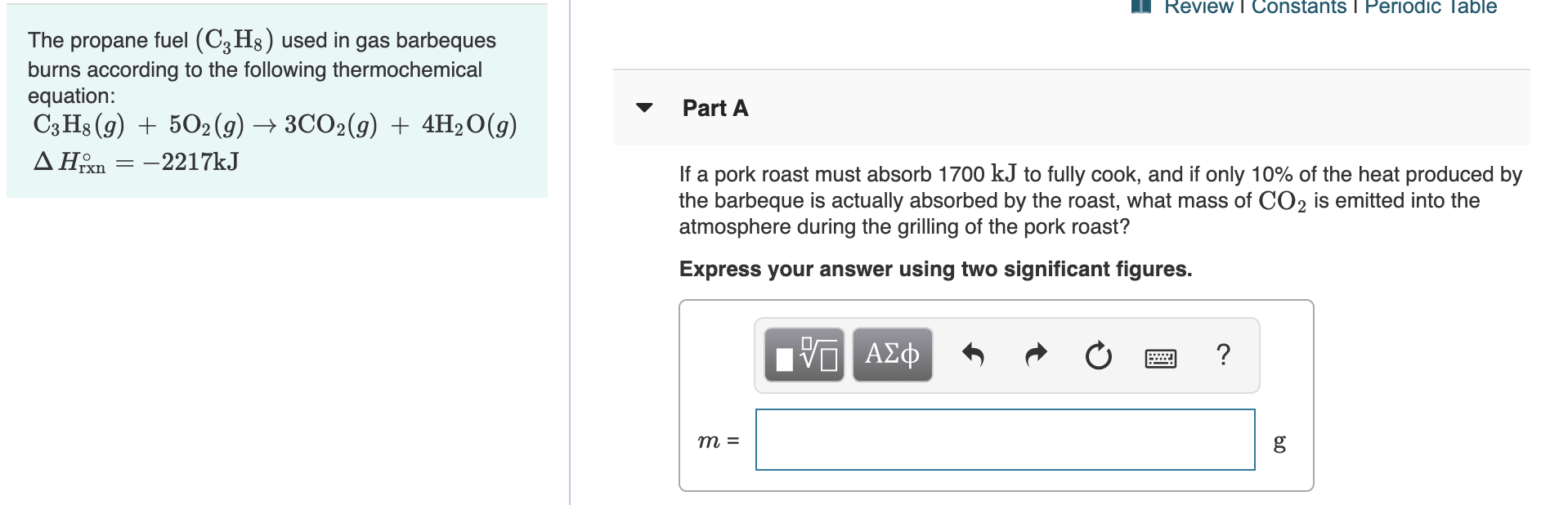 Solved 1 Review | Constants 1 Periodic Table The propane | Chegg.com
