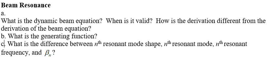 Beam Resonance a. What is the dynamic beam equation? | Chegg.com