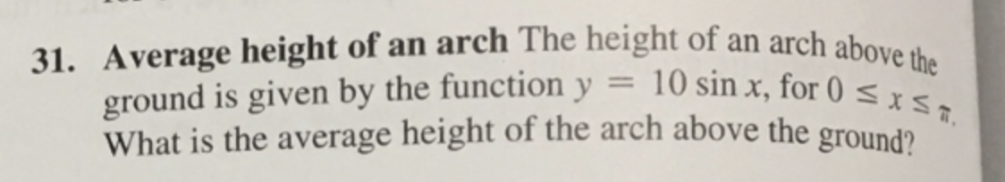 Solved 1. Average height of an arch The height of an arch | Chegg.com