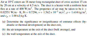 Solved Air at 10°C enters an 18 meter long rectangular duct | Chegg.com
