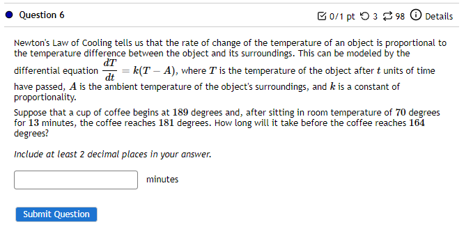 Solved Newton's Law of Cooling tells us that the rate of | Chegg.com