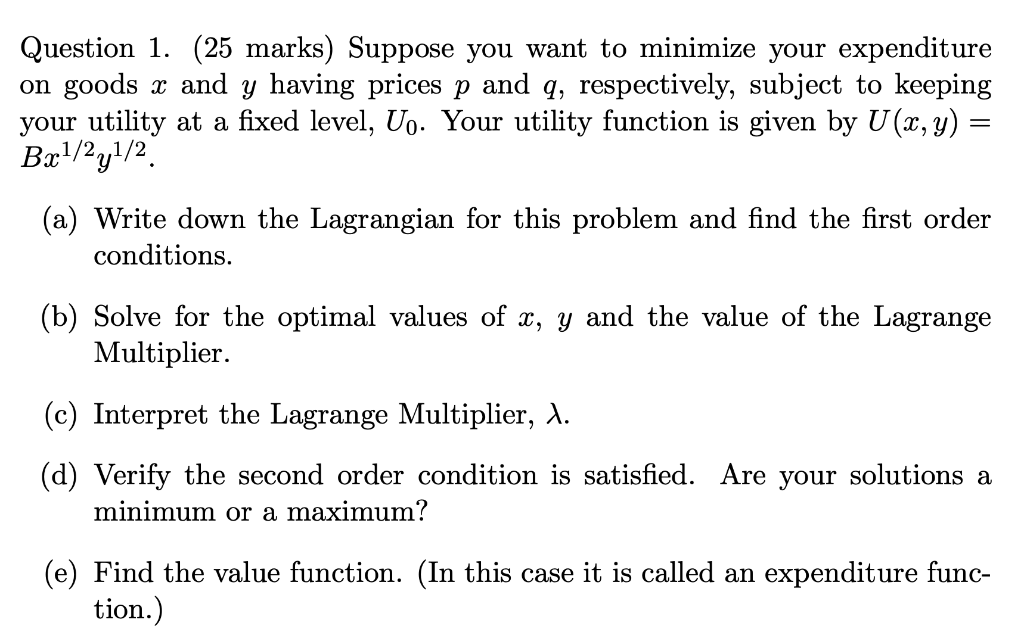 Solved (d) Verify the second order condition is | Chegg.com