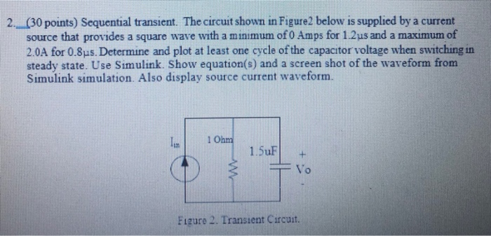 Solved (30 points) Sequential transient. The circuit shown | Chegg.com