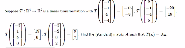 Solved Suppose T:R4→R2 ﻿is a linear transformation with | Chegg.com