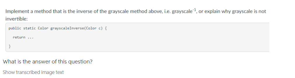 Solved Implement a method that is the inverse of the | Chegg.com