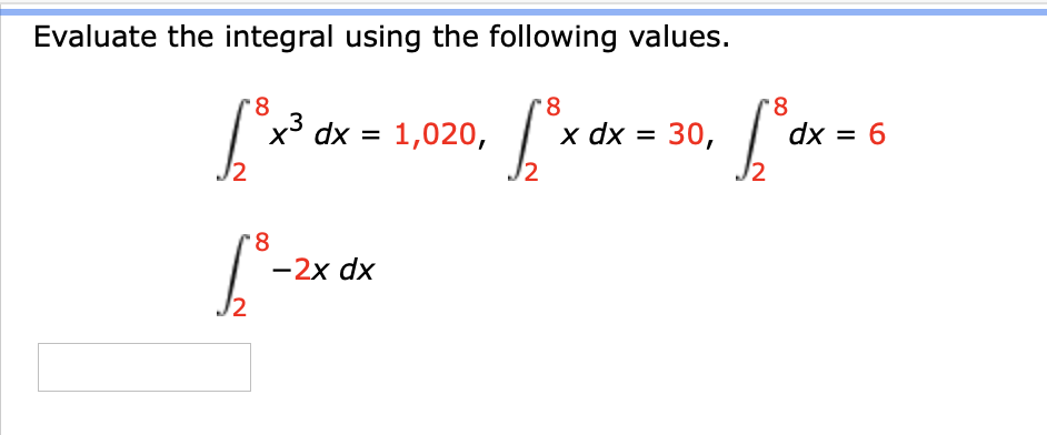 Solved Evaluate the integral using the following values. ( * | Chegg.com