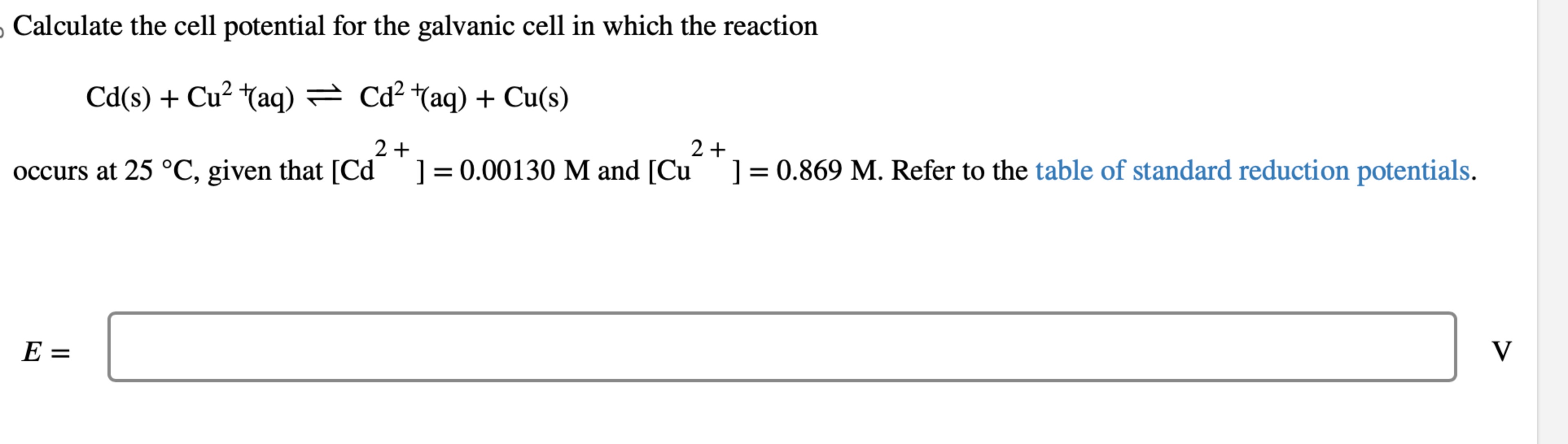 Solved Calculate the cell potential for the galvanic cell in | Chegg.com