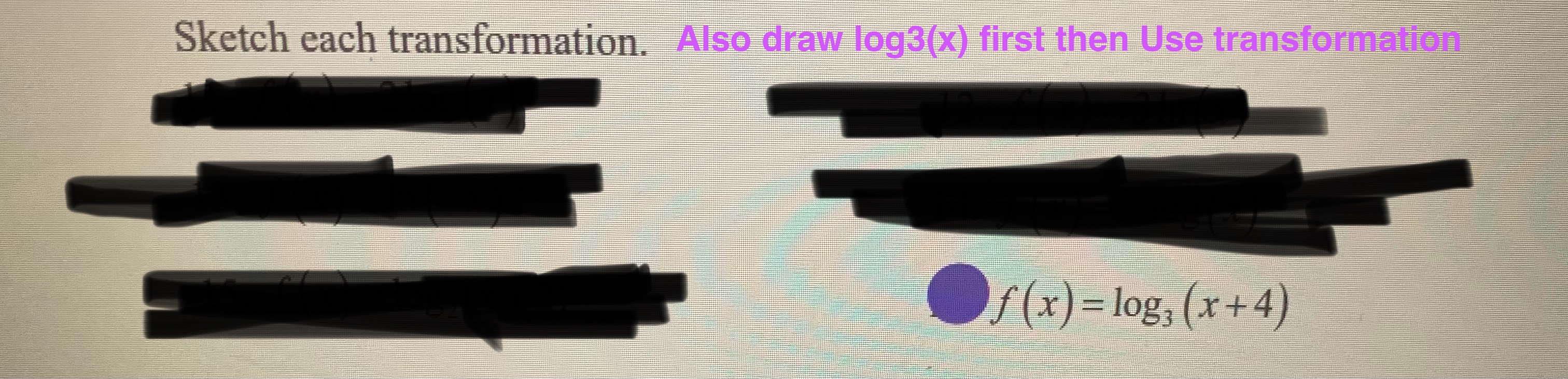 Solved Sketch each transformation. Also draw log3(x) first | Chegg.com