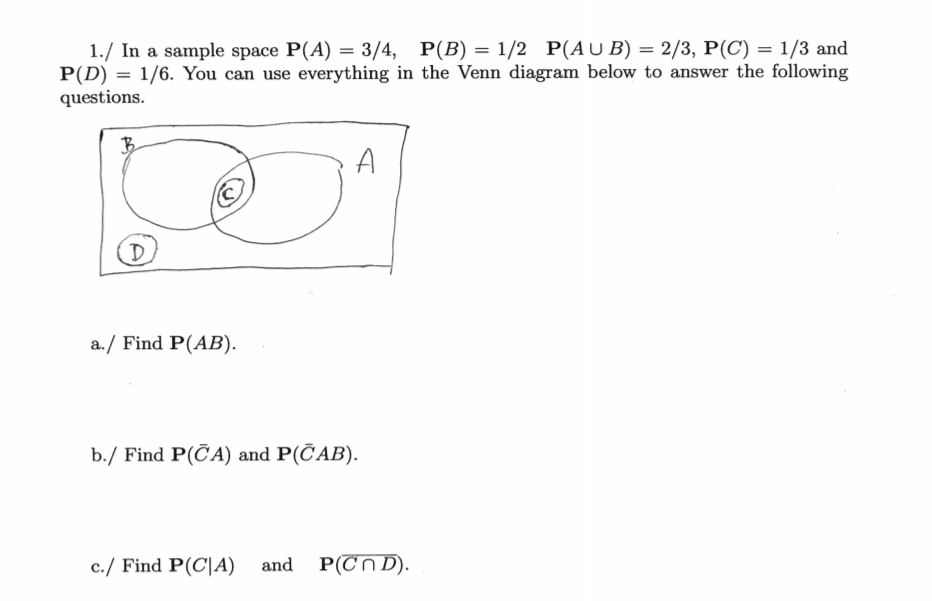 Solved 1./ In a sample space P(A) = 3/4, P(B) = 1/2 P(AUB) = | Chegg.com
