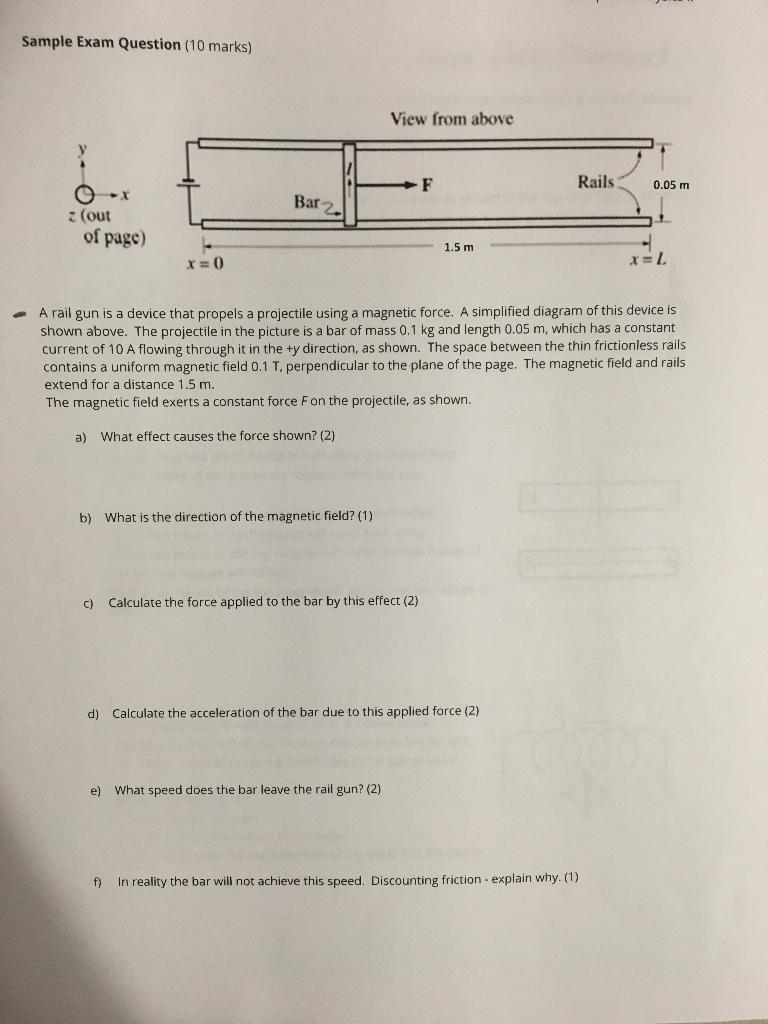 Solved Sample Exam Question (10 marks) - A rail gun is a | Chegg.com