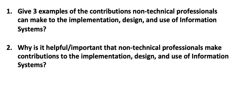 Solved 1. Give 3 examples of the contributions non-technical | Chegg.com