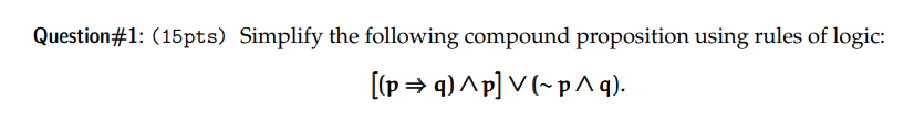 Question\#1: (15pts) Simplify the following compound | Chegg.com