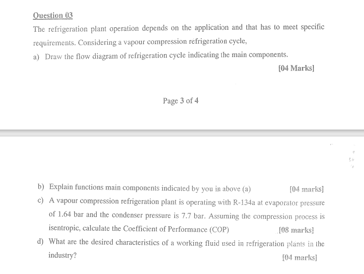 Solved Ouestion 03 The refrigeration plant operation depends | Chegg.com