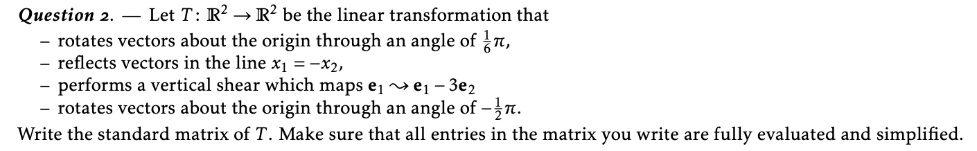 Solved Question 2. Let T: R2 → Rº be the linear | Chegg.com