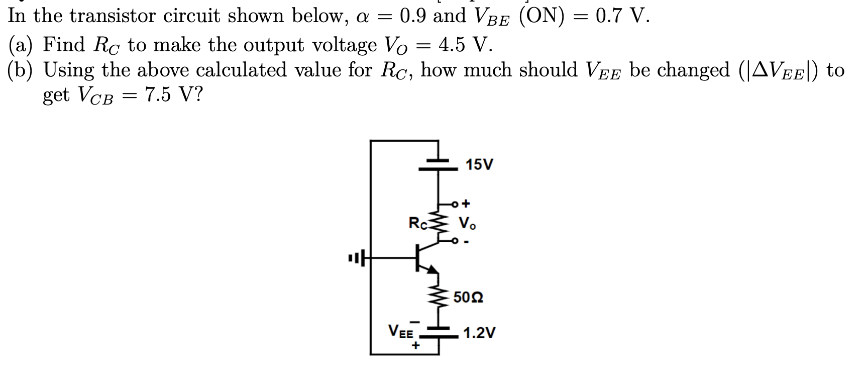Solved In the transistor circuit shown below, a = 0.9 and | Chegg.com