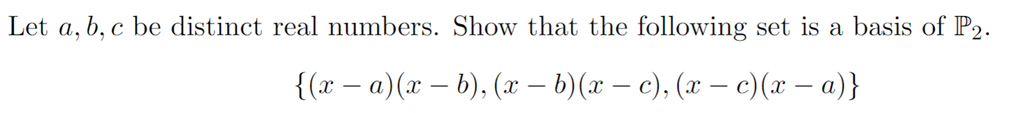 Solved Let a, b, c be distinct real numbers. Show that the | Chegg.com