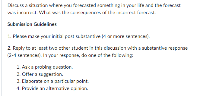 Solved Discuss a situation where you forecasted something in | Chegg.com