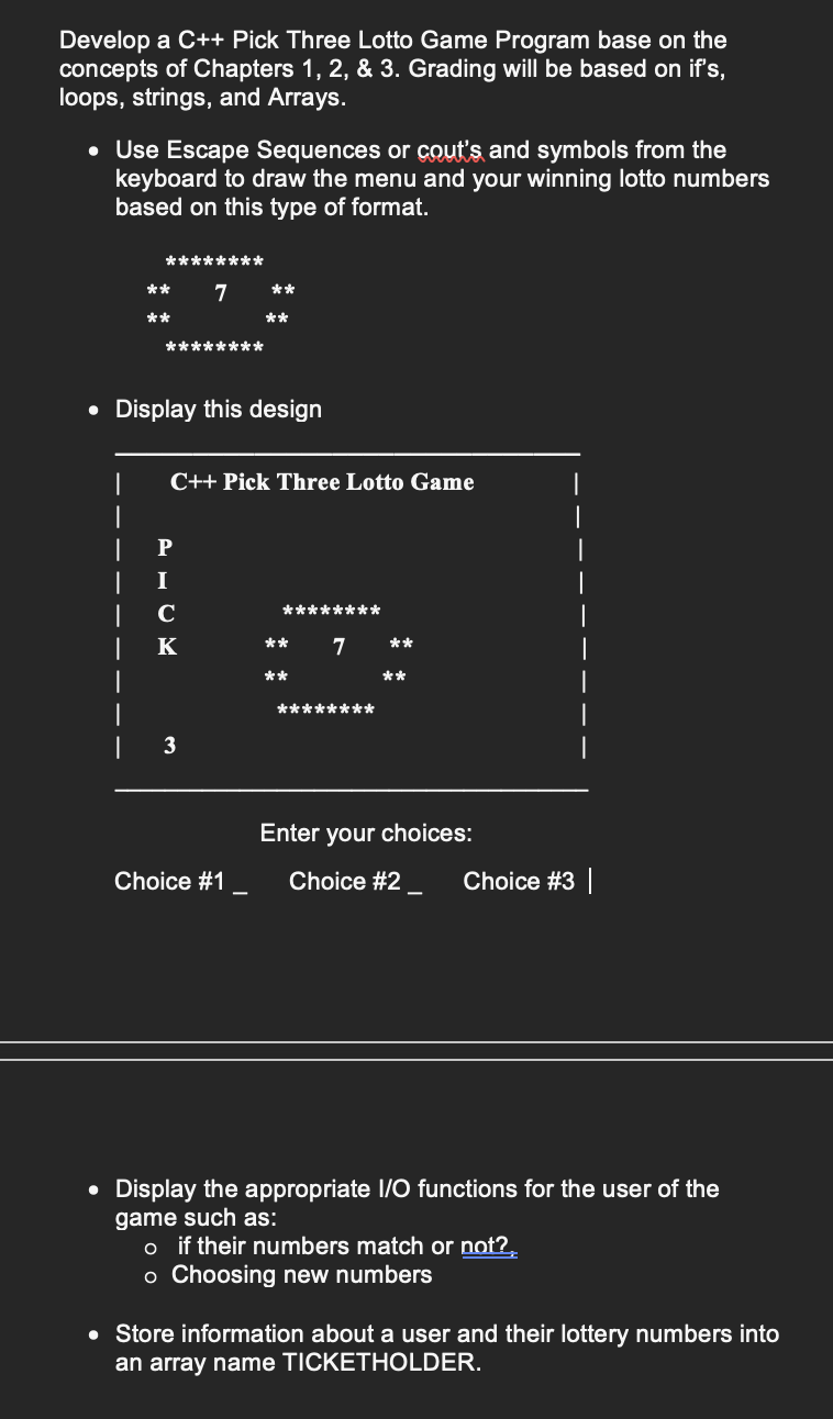 Solved Develop a C++ Pick Three Lotto Game Program base on | Chegg.com