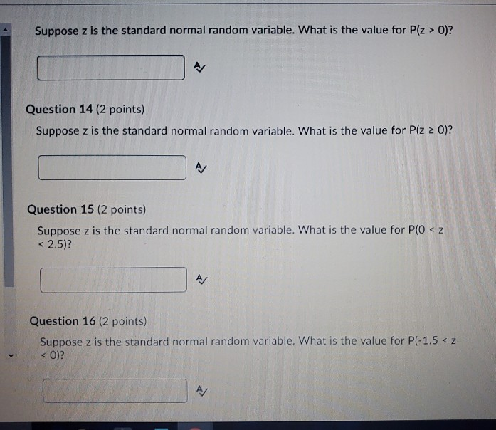 Solved Suppose z is the standard normal random variable. | Chegg.com