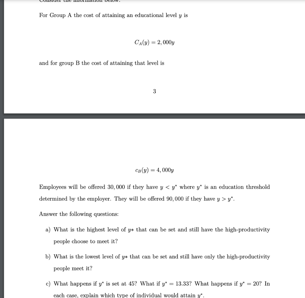 Solved For Group A the cost of attaining an educational | Chegg.com