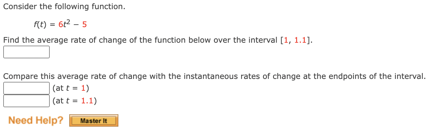 Solved Consider the following function. f(t)=6t2−5 Find the | Chegg.com