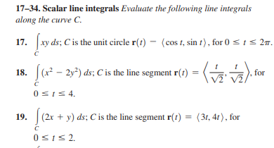 Solved 17-34. Scalar line integrals Evaluate the following | Chegg.com
