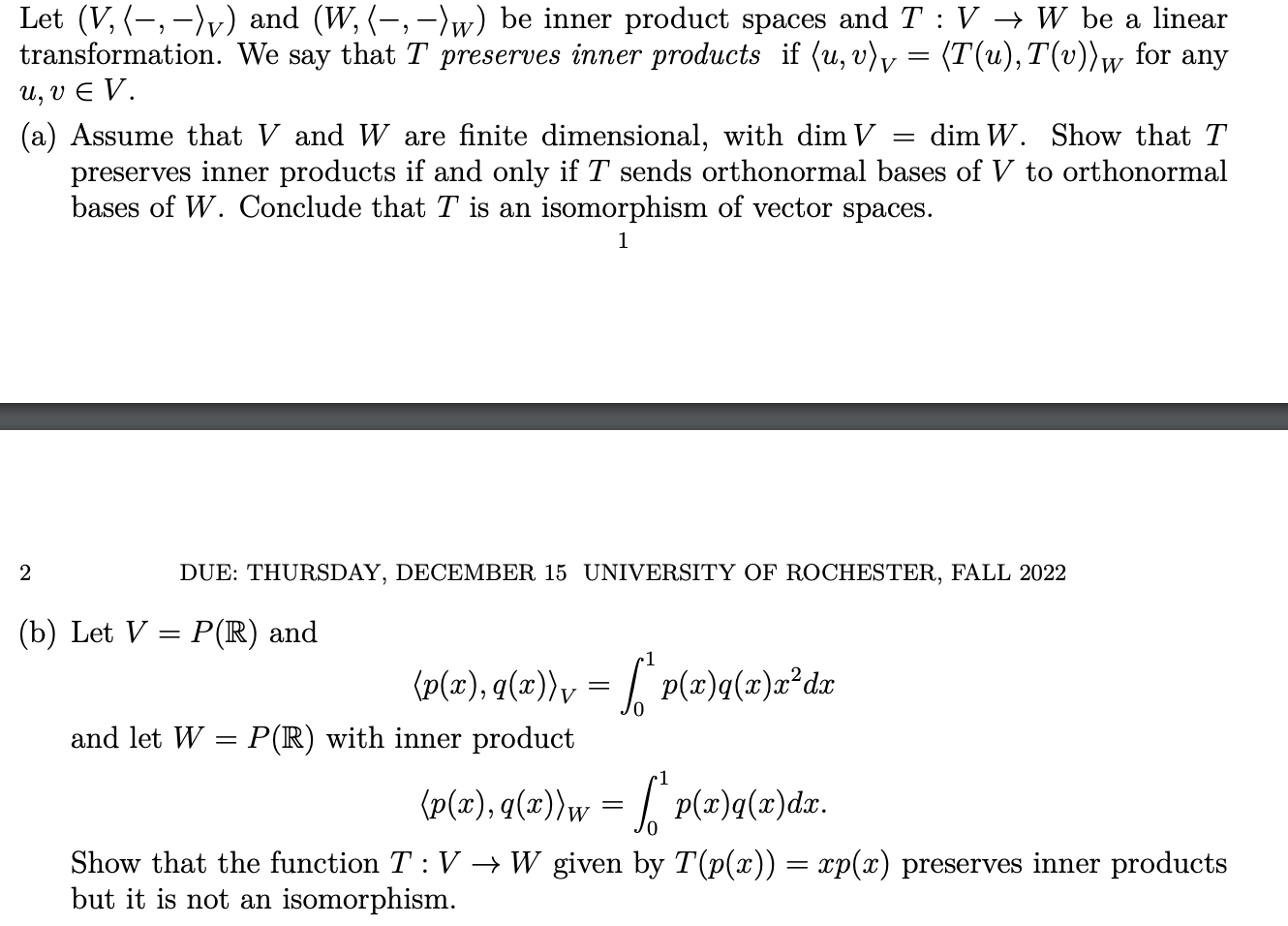 Solved Let (V, −,− V) and (W, −,− W) be inner product spaces | Chegg.com