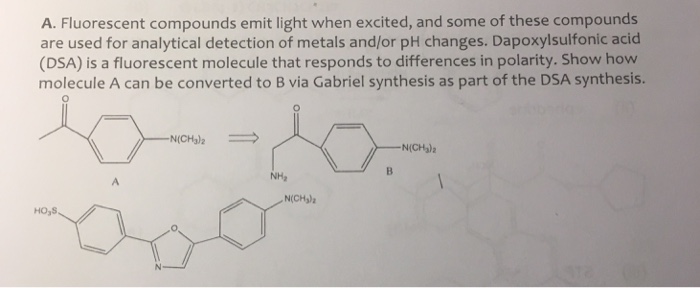 Solved A. Fluorescent compounds emit light when excited, and | Chegg.com