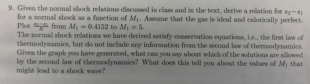Solved 9. Given the normal shock relations discussed in | Chegg.com