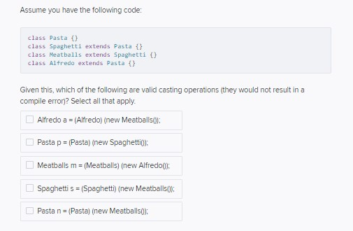 Solved Assume you have the following code: class Pasta 0 | Chegg.com