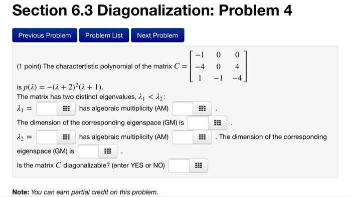 Solved Section 6.3 Diagonalization: Problem 4 Previous | Chegg.com