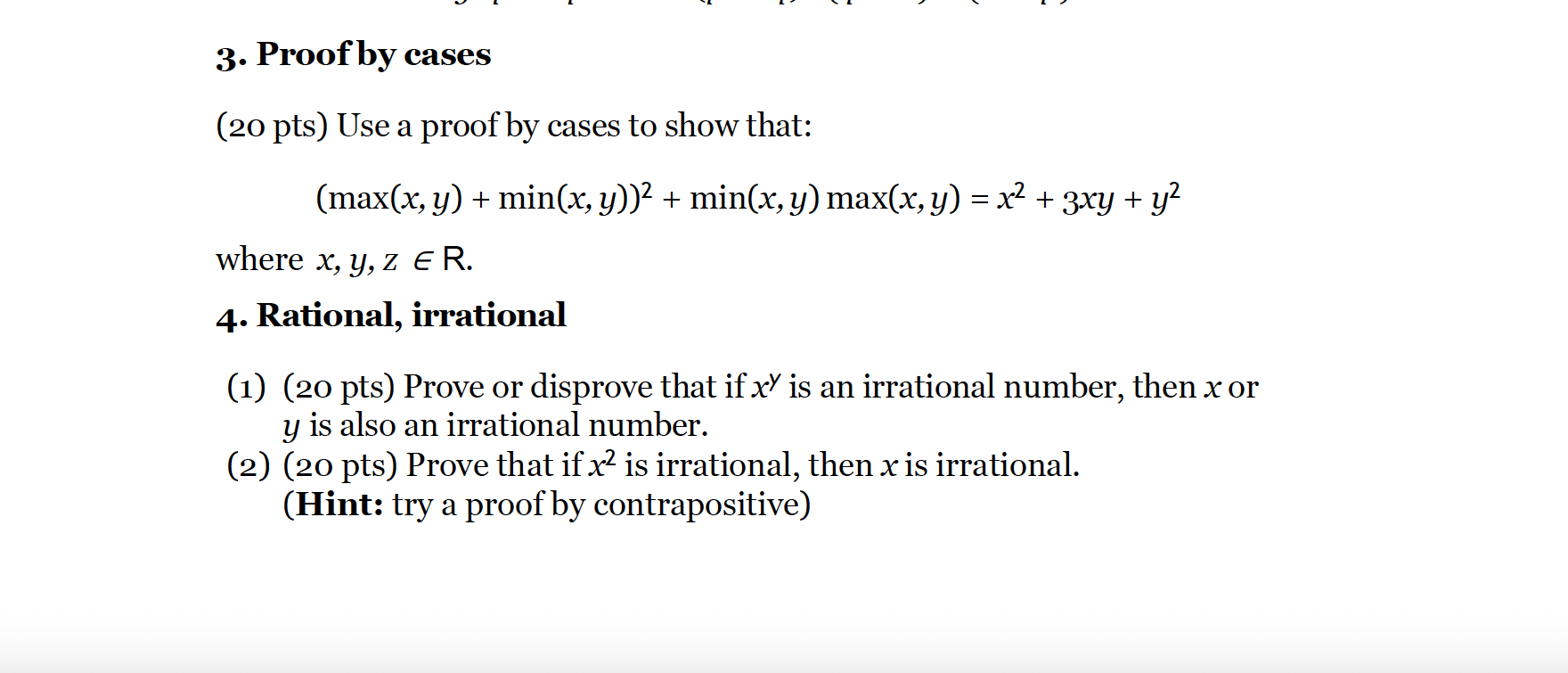 Solved 3. Proof by cases (20 pts) Use a proof by cases to | Chegg.com