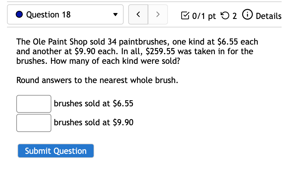 Solved The Ole Paint Shop sold 34 paintbrushes, one kind at | Chegg.com