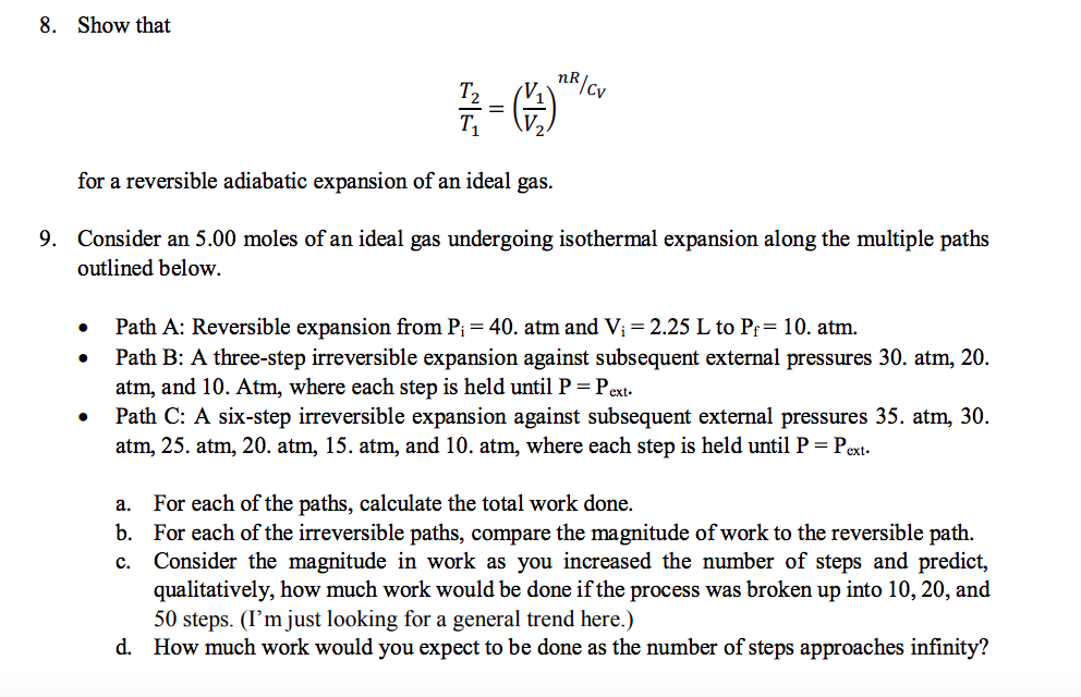 Solved 8. Show that for a reversible adiabatic expansion of | Chegg.com