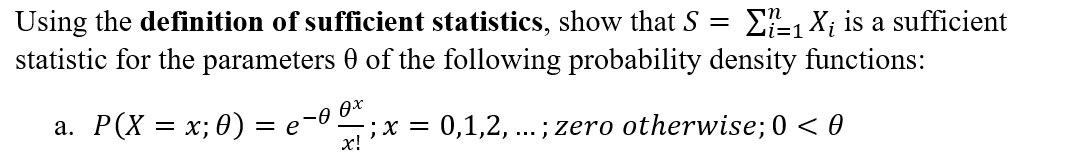 Solved Using the definition of sufficient statistics, show | Chegg.com