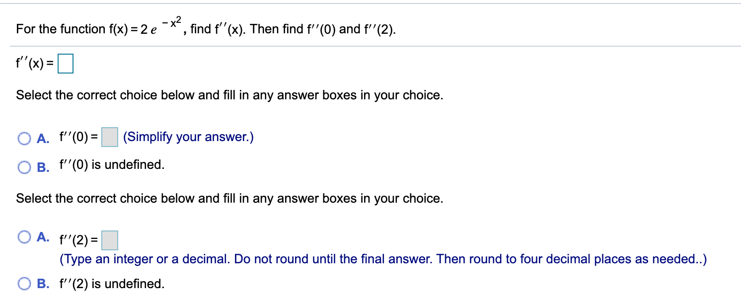 Solved For the function f(x) = 2e -x?, find f''(x). Then | Chegg.com
