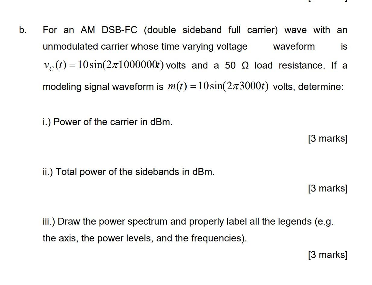 Solved b. For an AM DSB-FC (double sideband full carrier) | Chegg.com
