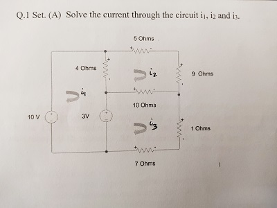 Solved Q.1 Set. (A) Solve the current through the circuit | Chegg.com
